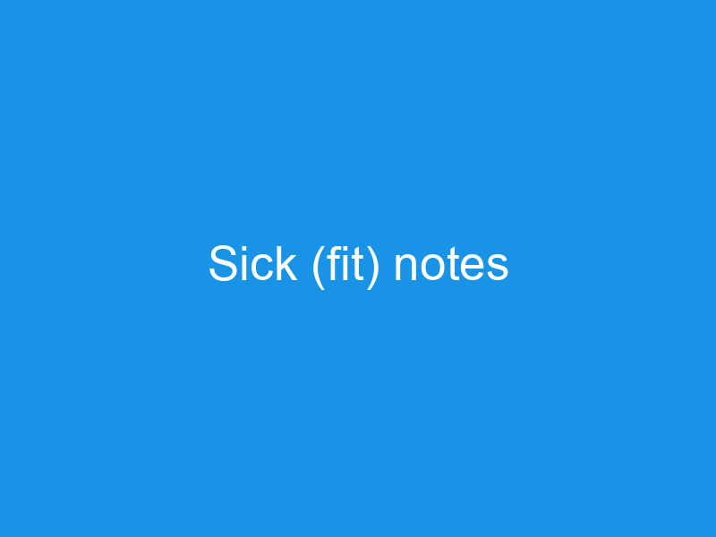 Sick (fit) notes - The Medical Centre – Crabbs Cross